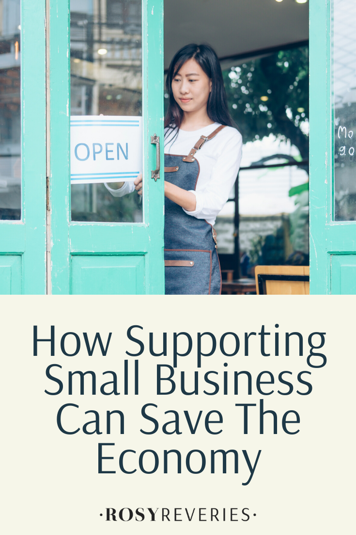 How Supporting Small Business Can Save the Economy | Rosy Reveries Jewelry